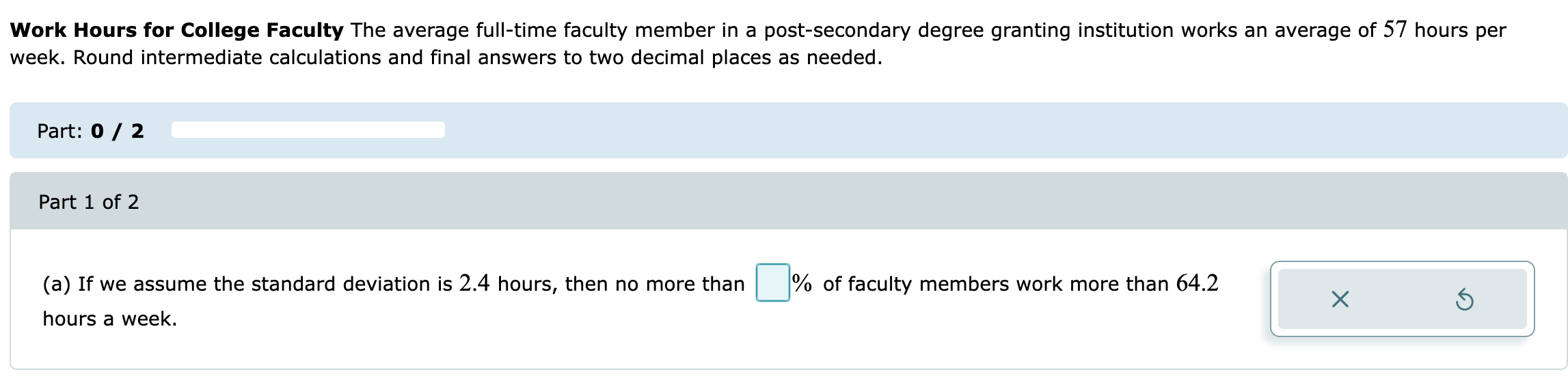 Solved Work Hours for College Faculty The average full-time | Chegg.com