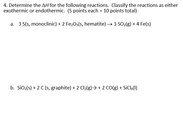 Solved 4. Determine the ΔH for the following reactions. | Chegg.com