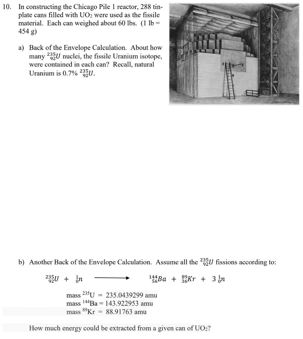 Solved 10. In constructing the Chicago Pile 1 reactor, 288 | Chegg.com