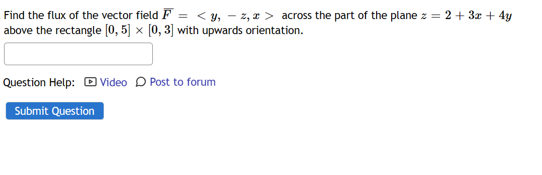 Solved Find the flux of the vector field Fˉ= y,−z,x across | Chegg.com