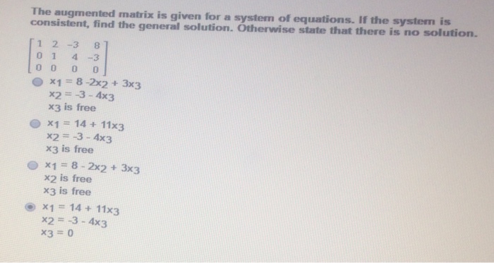 Solved The augmented matrix is given for a system of | Chegg.com