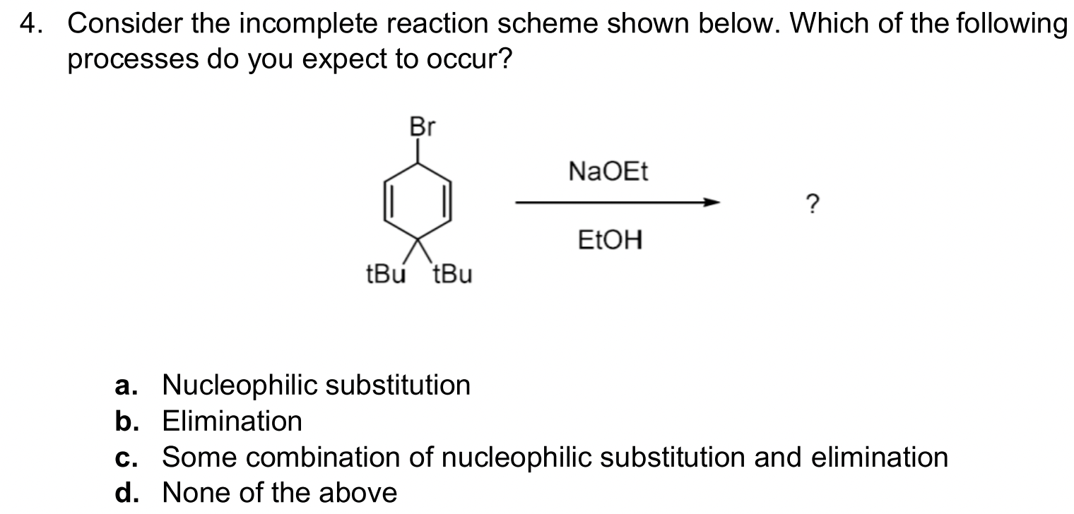Solved 4. Consider the incomplete reaction scheme shown | Chegg.com