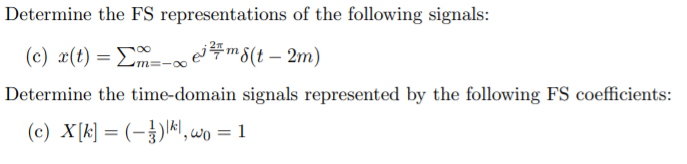 Solved Determine the FS representations of the following | Chegg.com