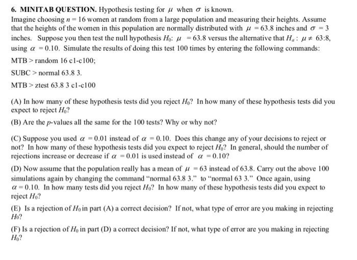 Solved 6. MINITAB QUESTION. Hypothesis testing fr μ when σ | Chegg.com