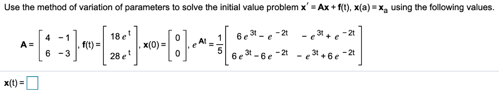 Solved Use the method of variation of parameters to solve | Chegg.com