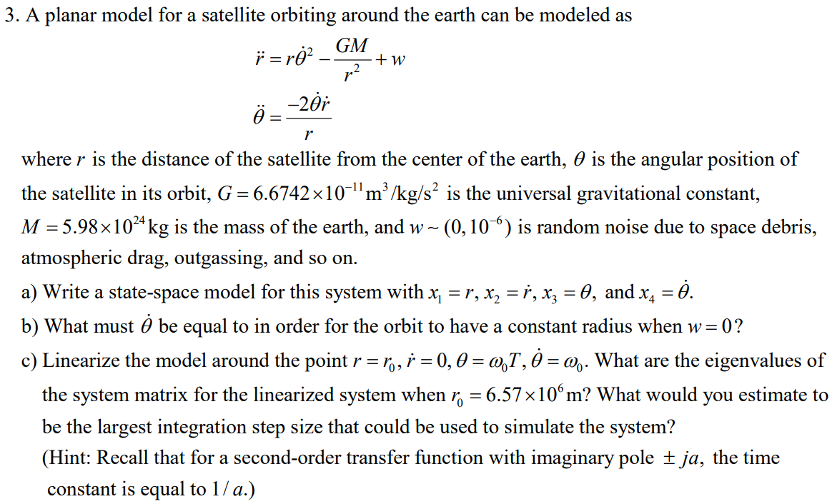 Solved A planar model for a satellite orbiting around the | Chegg.com