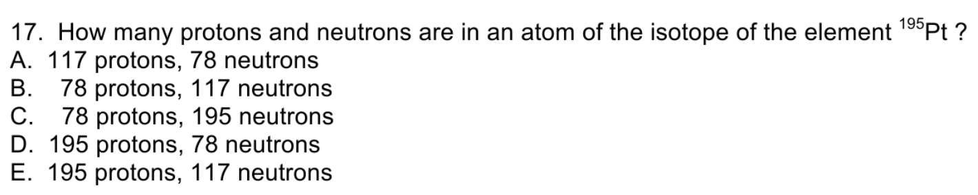 Solved 17. How many protons and neutrons are in an atom of | Chegg.com