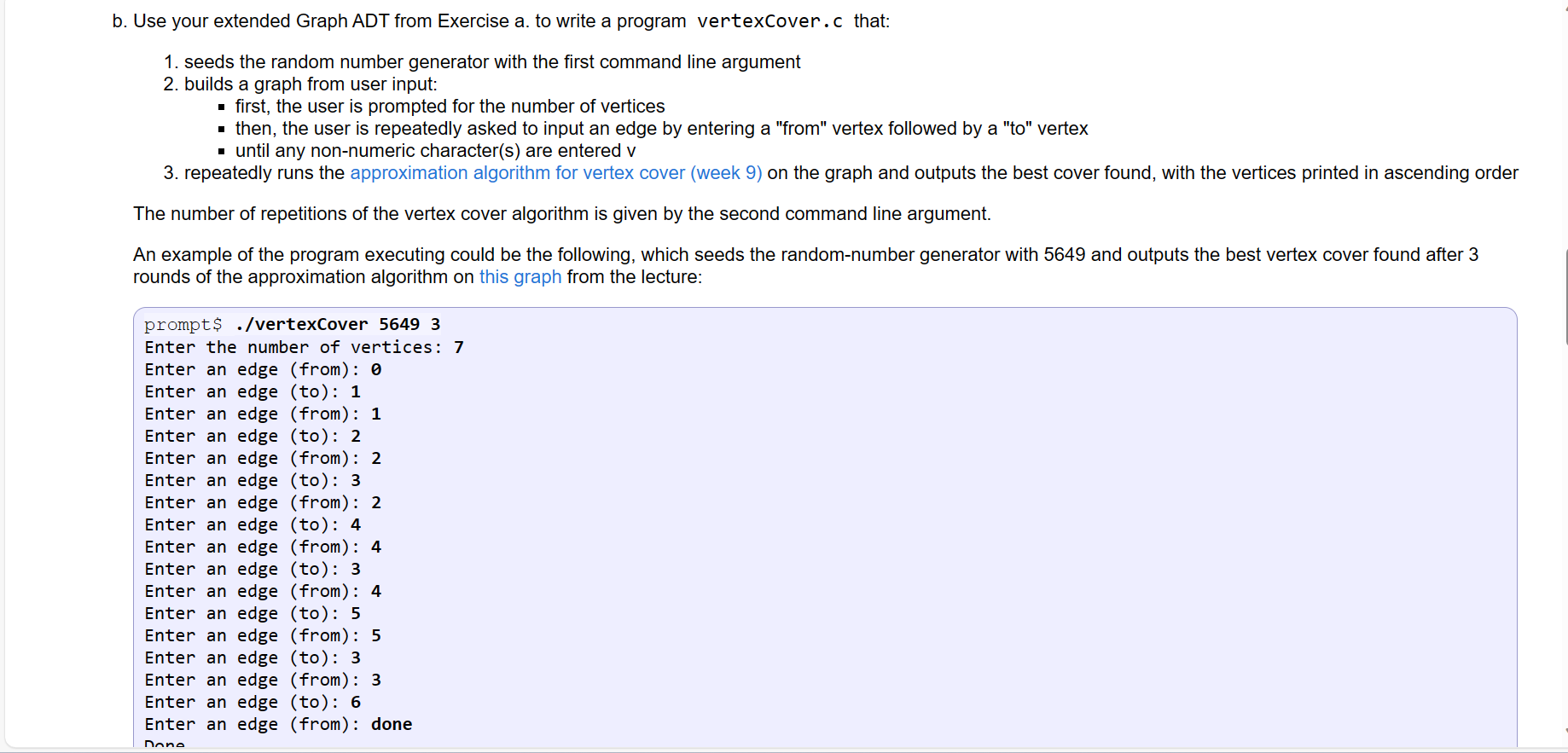 Solved a. Extend the Graph ADT from the lecture that uses an | Chegg.com Solved a. Extend the Graph ADT from the lecture that uses an | Chegg.com