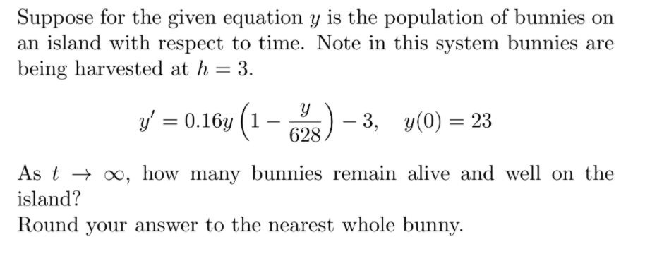 Solved Suppose for the given equation y is the population of | Chegg.com