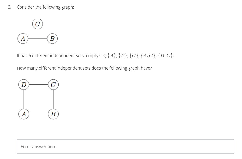 Solved 3. Consider the following graph: c A B It has 6 | Chegg.com