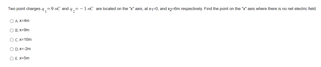 Solved Two point charges q1=9nC and q2=−1nC are located on | Chegg.com