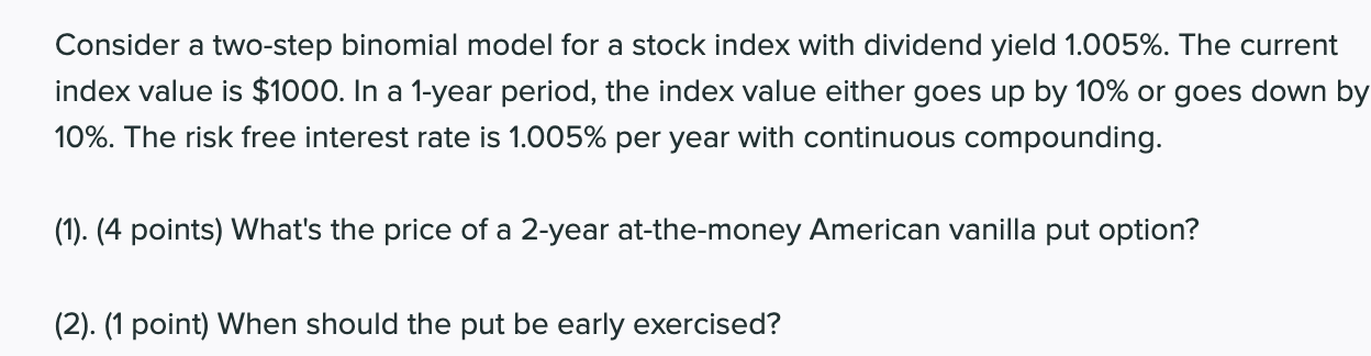 Solved Consider a two-step binomial model for a stock index | Chegg.com