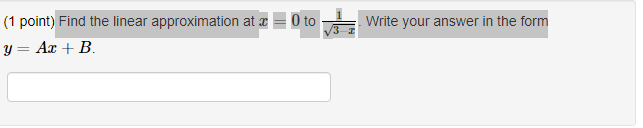 Solved (1 point) Find the linear approximation at x=0 to | Chegg.com