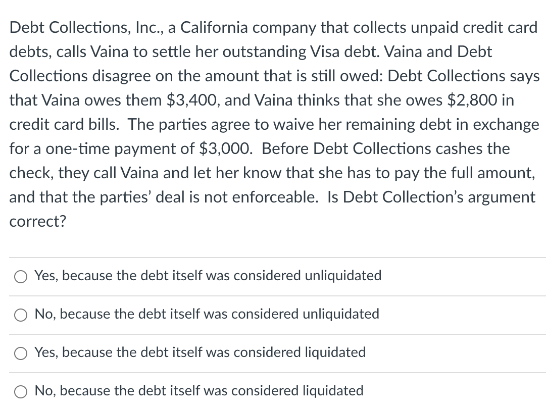 Solved Debt Collections, Inc., a California company that | Chegg.com
