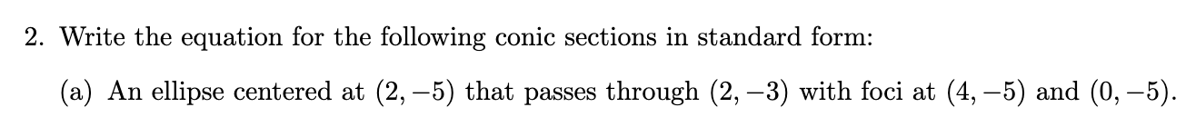 Solved 2. Write the equation for the following conic | Chegg.com