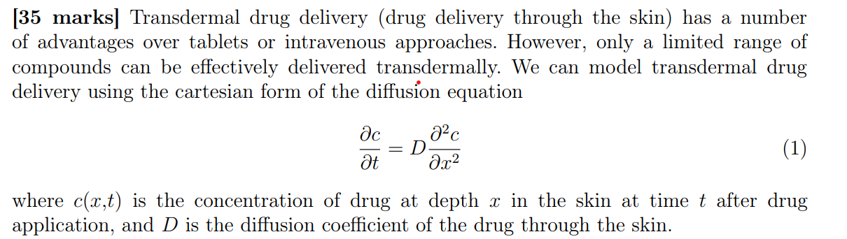 Solved [35 marks] Transdermal drug delivery (drug delivery | Chegg.com