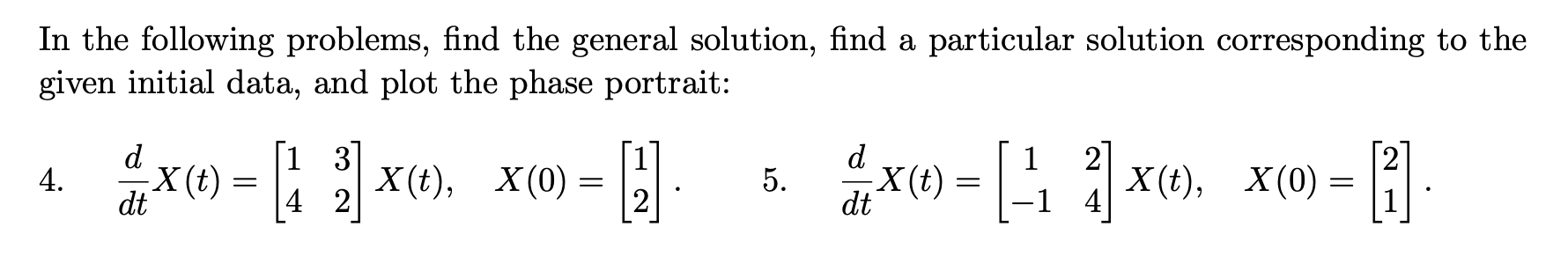 Solved In the following problems, find the general solution, | Chegg.com