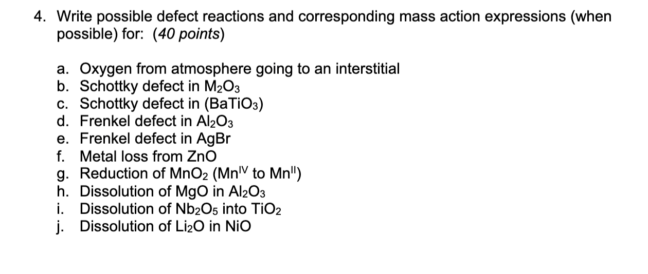 4 Write Possible Defect Reactions And Corresponding