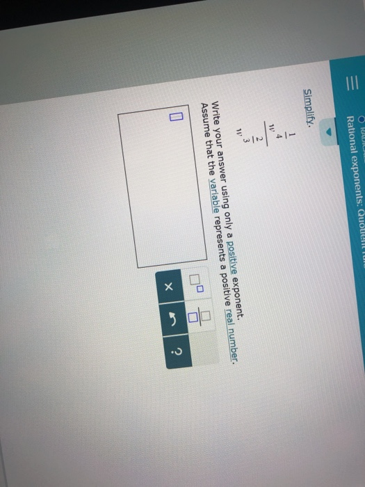 Solved Rational Exponents Quotient Iu 4 Write Your Answer Chegg