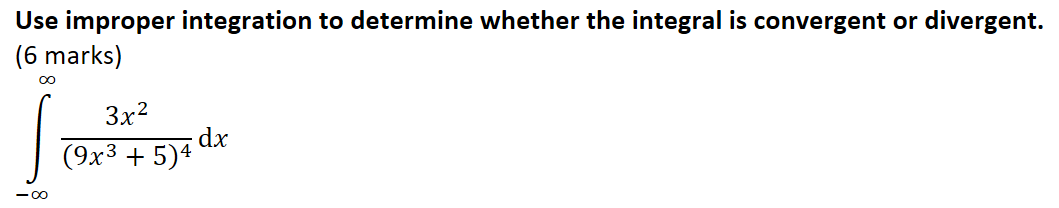 Solved Use improper integration to determine whether the | Chegg.com