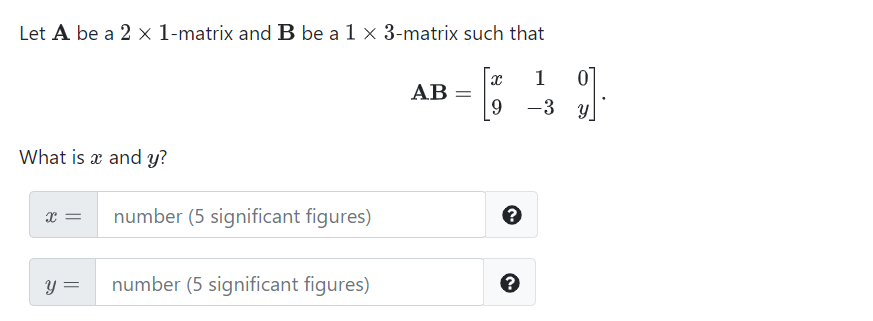 Solved Let A be a 2 x 1-matrix and B be a 1 x 3-matrix such | Chegg.com