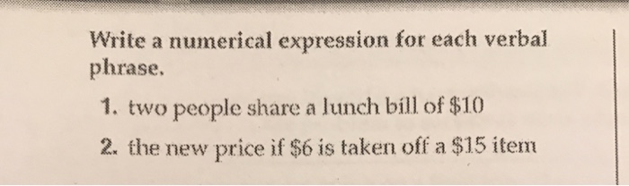 Solved Write a numerical expression for each verbal phrase. | Chegg.com