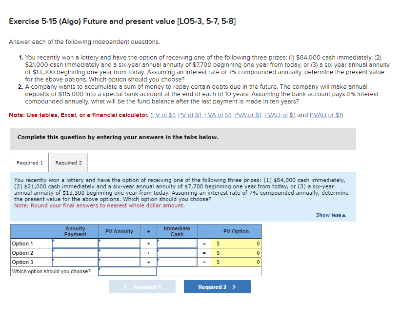 Solved Exercise 5-15 (Algo) ﻿Future and present value | Chegg.com