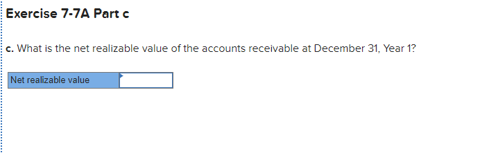 Solved Exercise 7-7A Effect of recognizing uncollectible | Chegg.com
