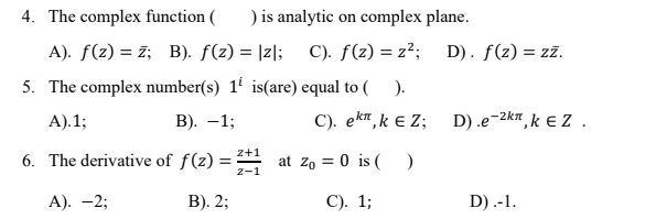 Solved 4. The complex function ) is analytic on complex | Chegg.com