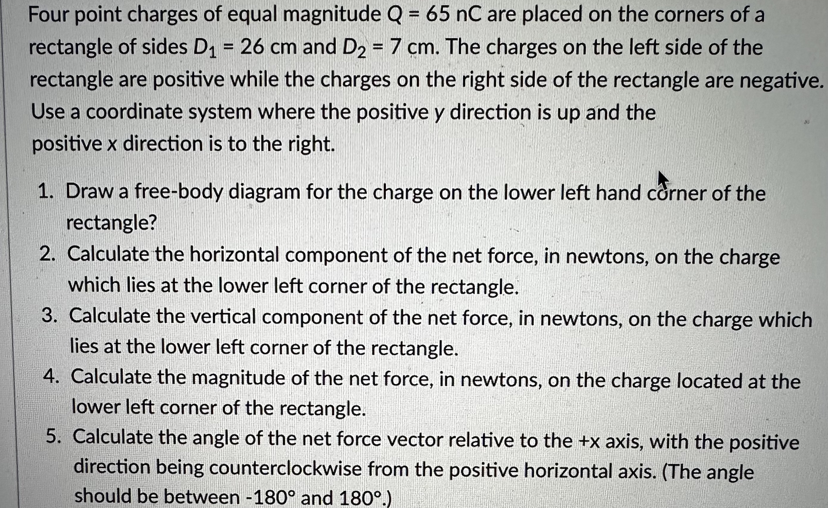 Solved Four point charges of equal magnitude Q=65nC are | Chegg.com