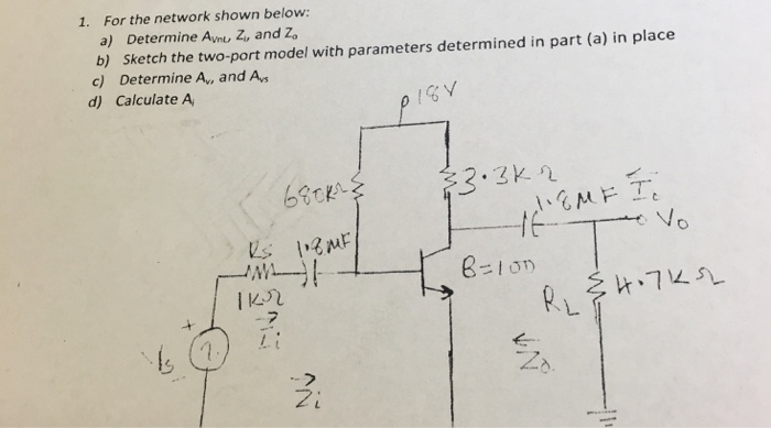 Solved For the network shown below: a) Determine A_VnL, | Chegg.com