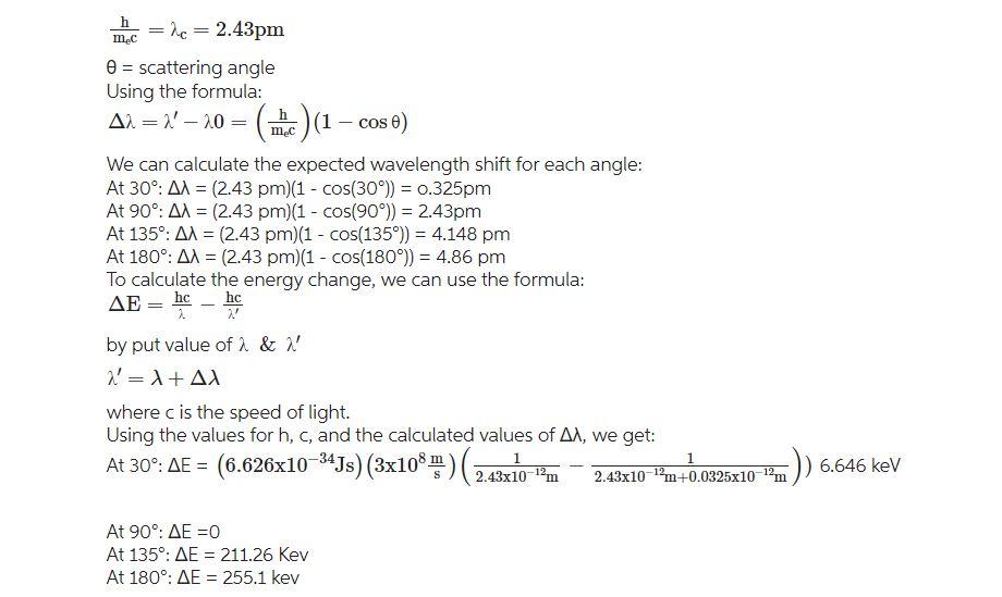 Solved Use the compton forumla to calculate the wavelength | Chegg.com