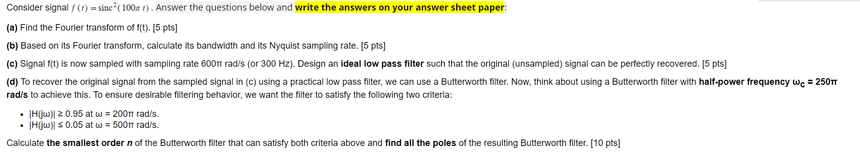 Solved Consider signal f(t)=sinc2(100πt). Answer the | Chegg.com