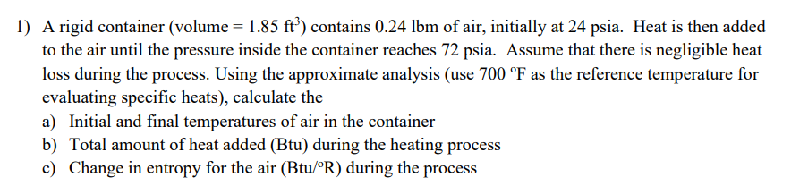 Solved A rigid container (volume {:=1.85ft3) ﻿contains 0.24 | Chegg.com