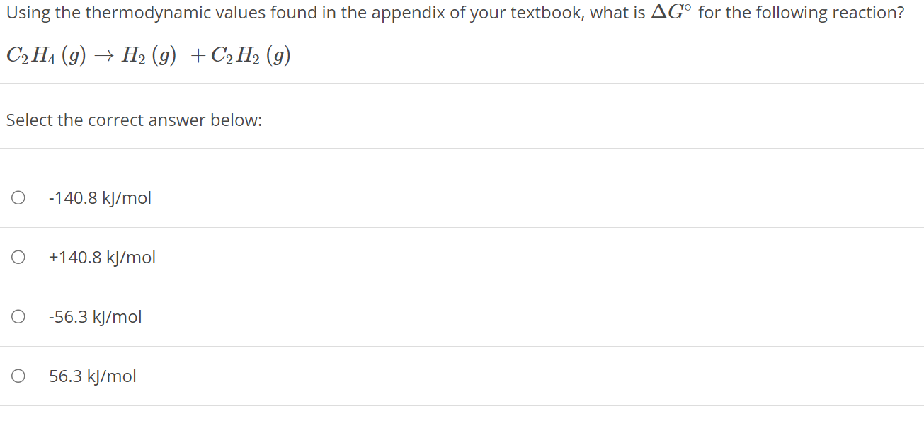 Solved Using the thermodynamic values found in the appendix | Chegg.com