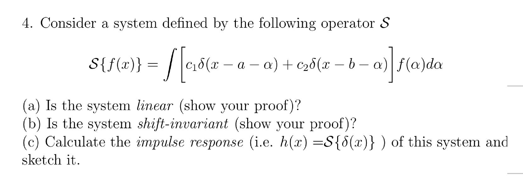 Solved 4. Consider a system defined by the following | Chegg.com
