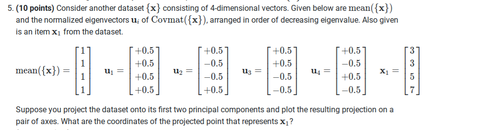 5. (10 points) Consider another dataset {x} | Chegg.com