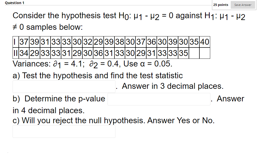 Solved Question 1 25 points Save Answer Consider the | Chegg.com