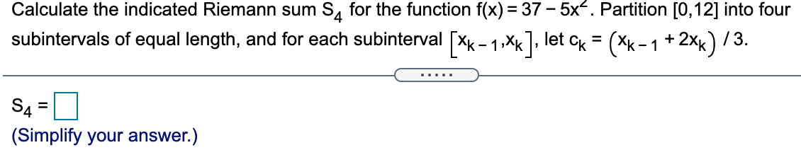 Solved Calculate the indicated Riemann sum S4 for the | Chegg.com