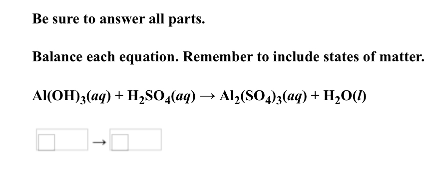 Solved Balance each equation. Remember to include states of | Chegg.com