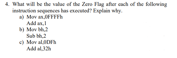 Solved 4. What will be the value of the Zero Flag after each | Chegg.com