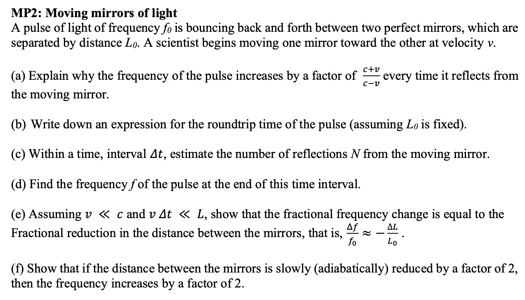 Solved MP2: Moving mirrors of light A pulse of light of | Chegg.com