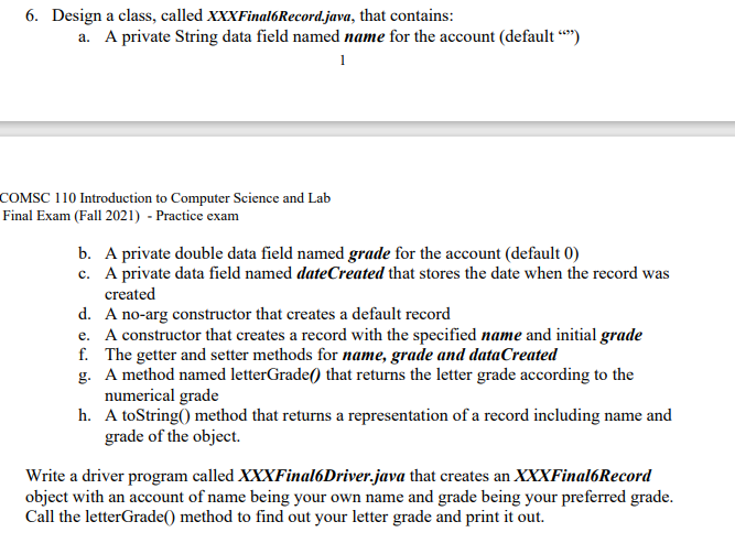 Solved 6. Design a class, called XXXFinal6Record.java, that | Chegg.com