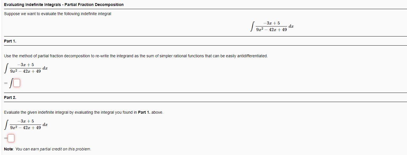 Solved Evaluating Indefinite Integrals - Partial Fraction | Chegg.com