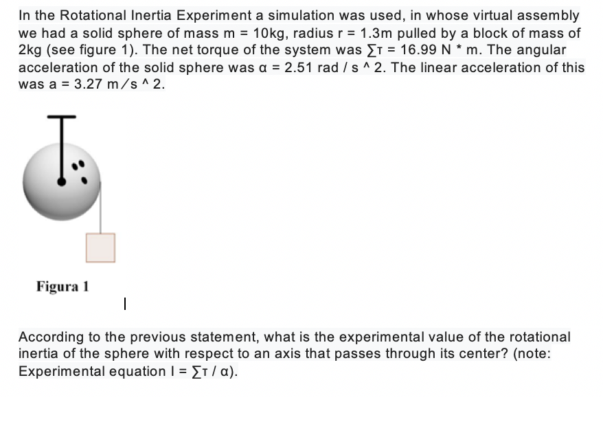 Solved In the Rotational Inertia Experiment a simulation was | Chegg.com