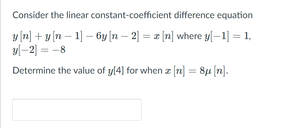Solved Consider the linear constant-coefficient difference | Chegg.com