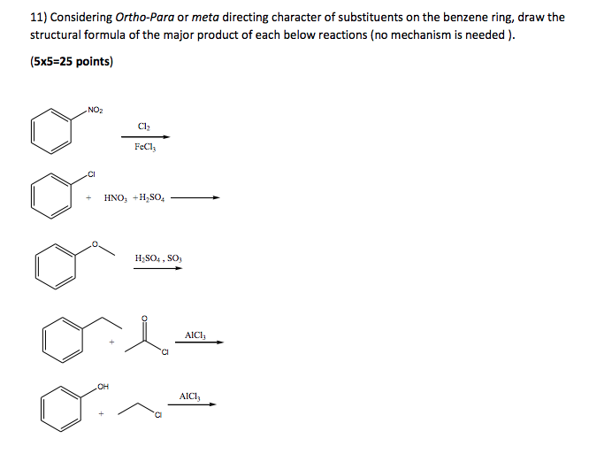Solved 11) Considering Ortho-Para or meta directing | Chegg.com