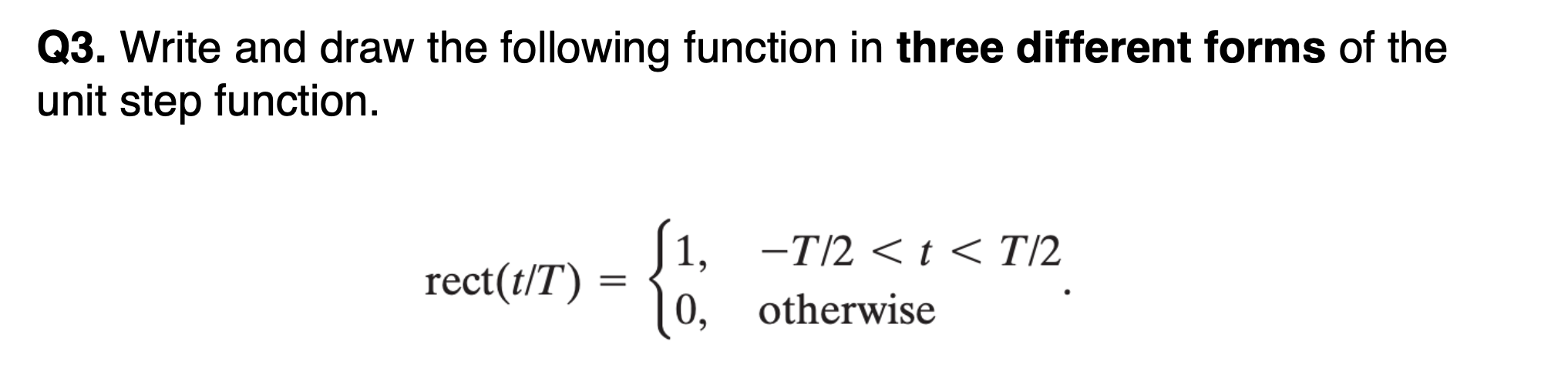 Solved Write and draw the following function in three | Chegg.com
