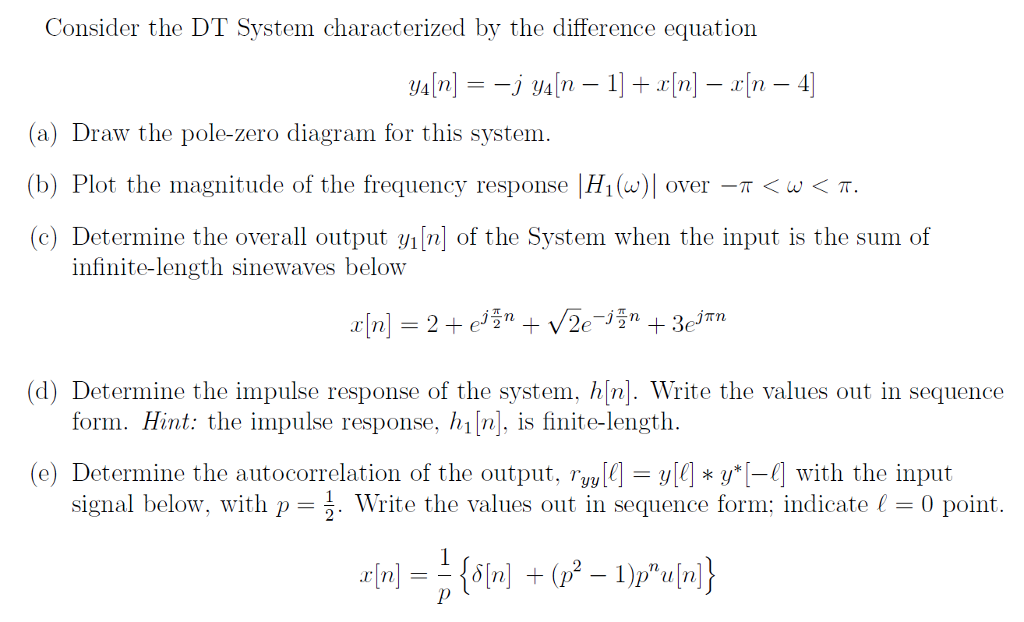 Solved Consider the DT System characterized by the | Chegg.com