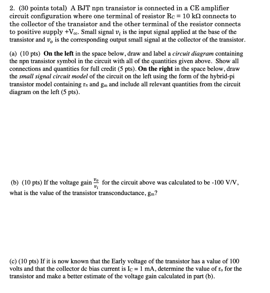 Solved 2. (30 points total) A BJT npn transistor is | Chegg.com